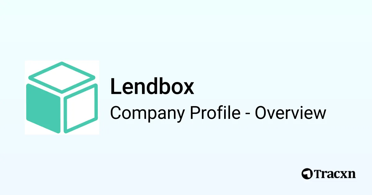 Lendbox - 2025 Company Profile, Team, Funding, Competitors & Financials ...