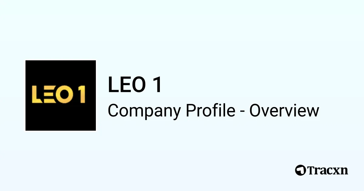 LEO 1 - 2025 Company Profile, Team, Funding, Competitors & Financials ...