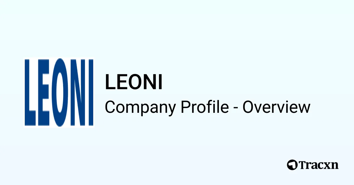 LEONI - 2025 Company Profile, Team, Funding & Competitors - Tracxn