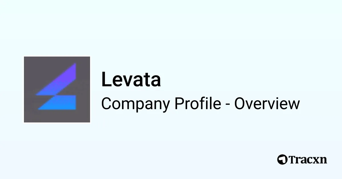 Levata - 2025 Company Profile & Competitors - Tracxn