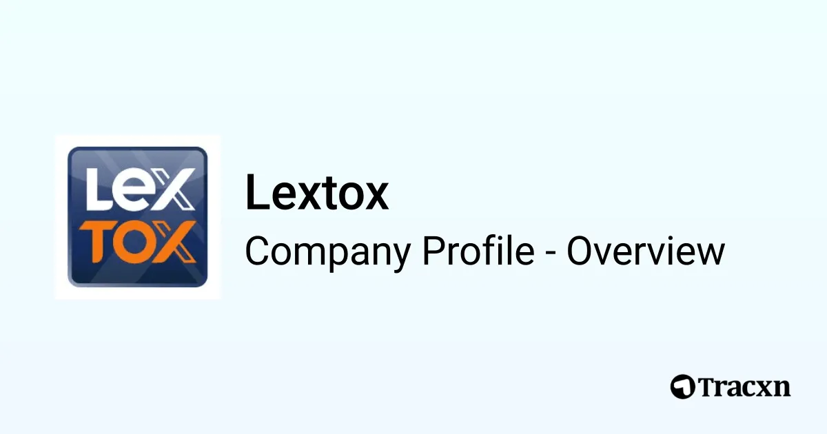 Lextox - 2025 Company Profile, Team & Competitors - Tracxn