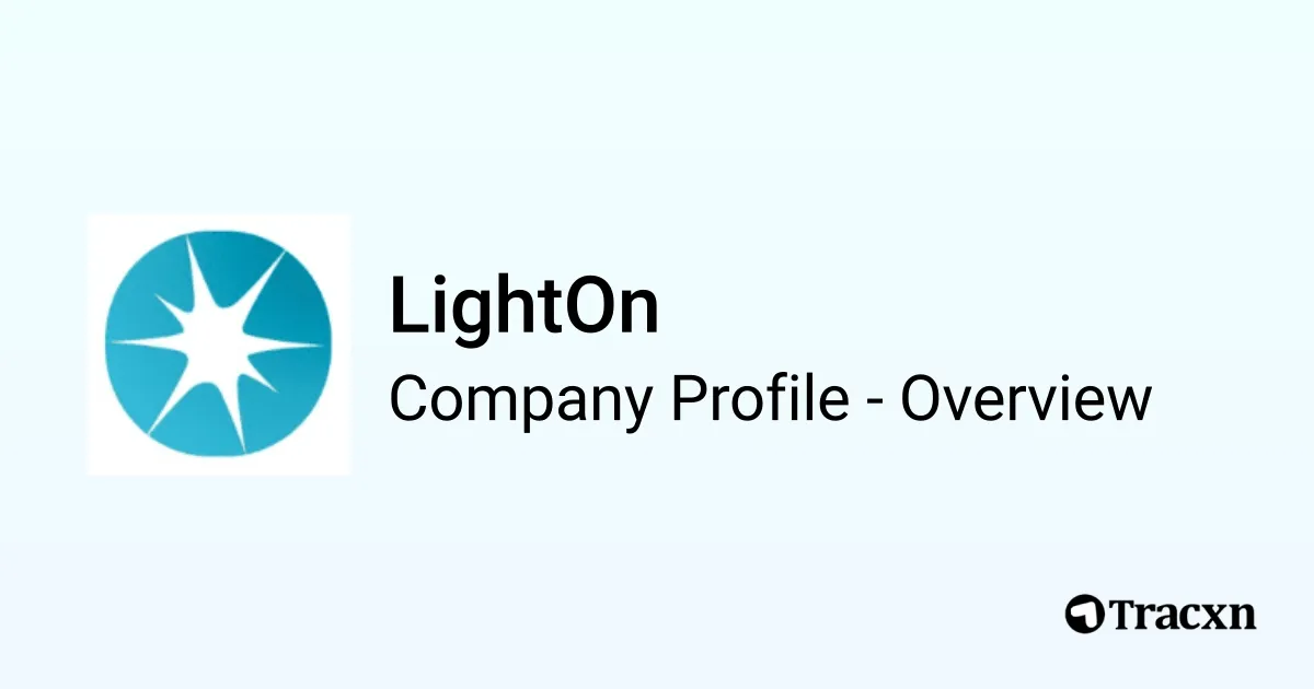 LightOn - 2025 Company Profile, Team, Funding & Competitors - Tracxn