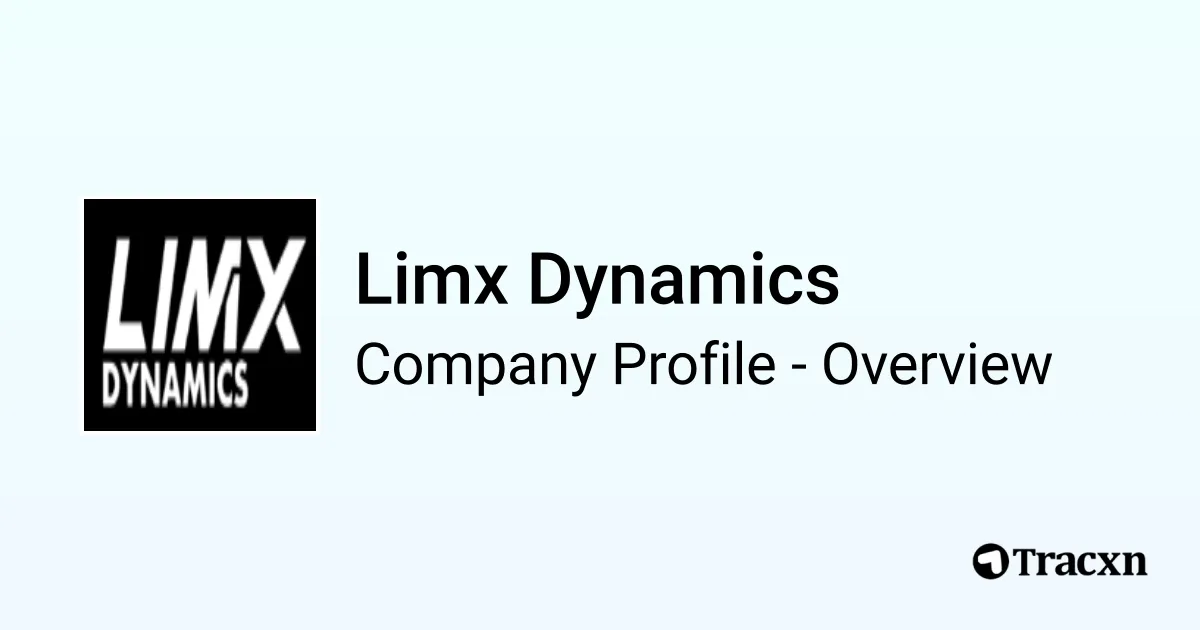 Limx Dynamics - 2026 Company Profile, Team, Funding & Competitors - Tracxn