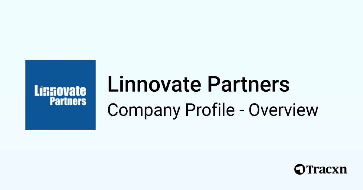 Linnovate Partners - 2025 Company Profile, Team & Funding - Tracxn