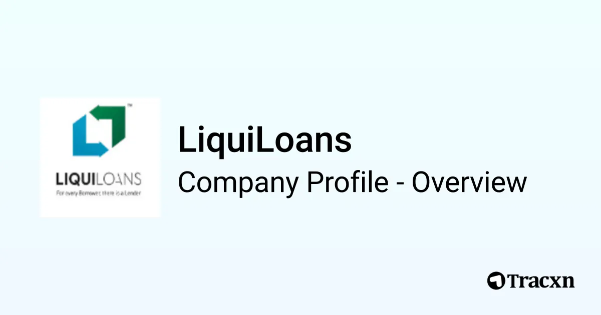 LiquiLoans - 2026 Company Profile, Team, Funding, Competitors ...