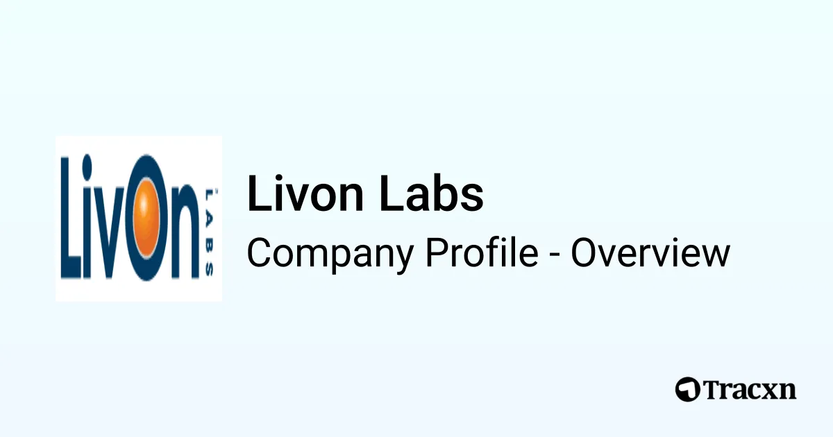 Livon Labs - 2026 Company Profile, Team & Competitors - Tracxn