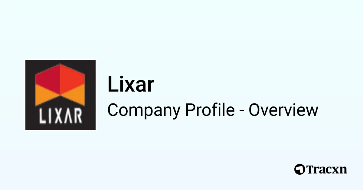 Lixar - 2026 Company Profile, Team & Competitors - Tracxn