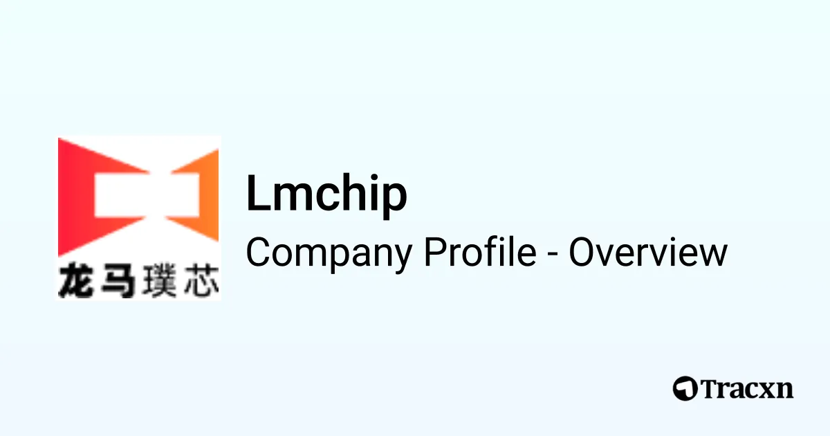 Lmchip - 2025 Company Profile - Tracxn