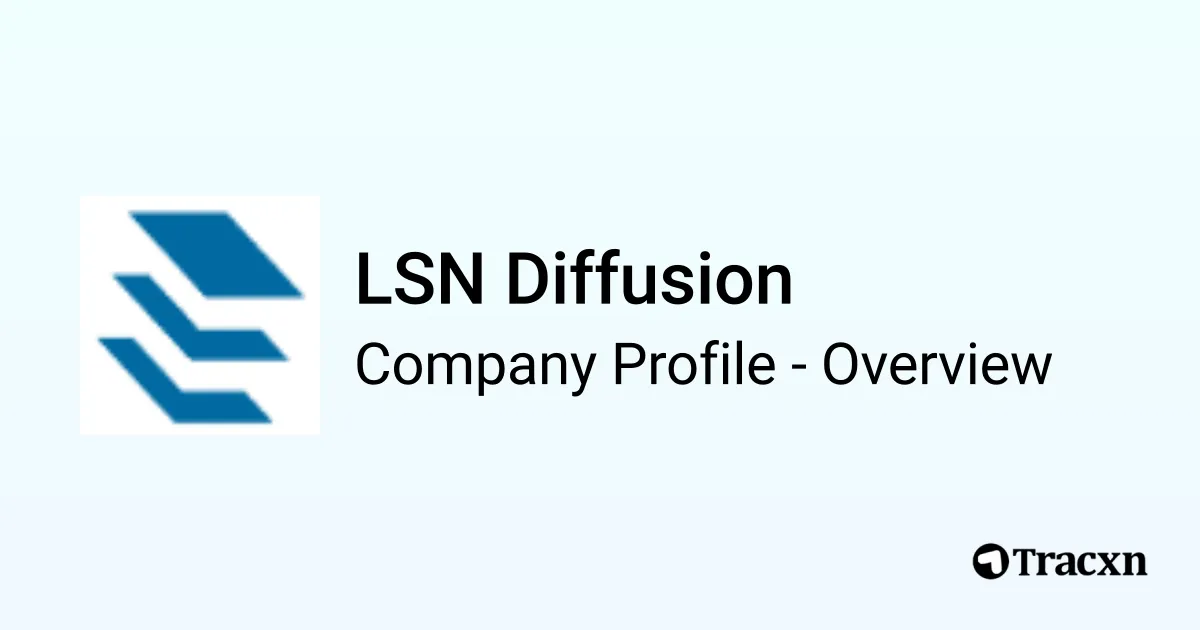 LSN Diffusion - 2025 Company Profile, Funding, Competitors & Financials ...