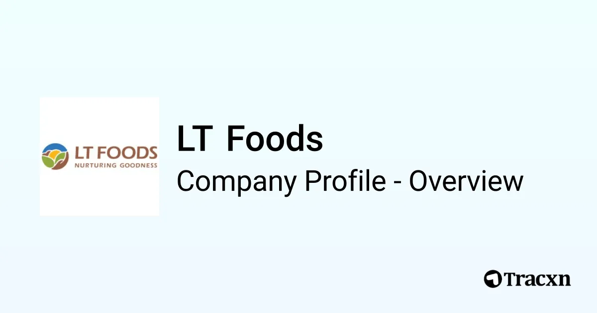 LT Foods - 2026 Company Profile, Team, Funding, Competitors ...