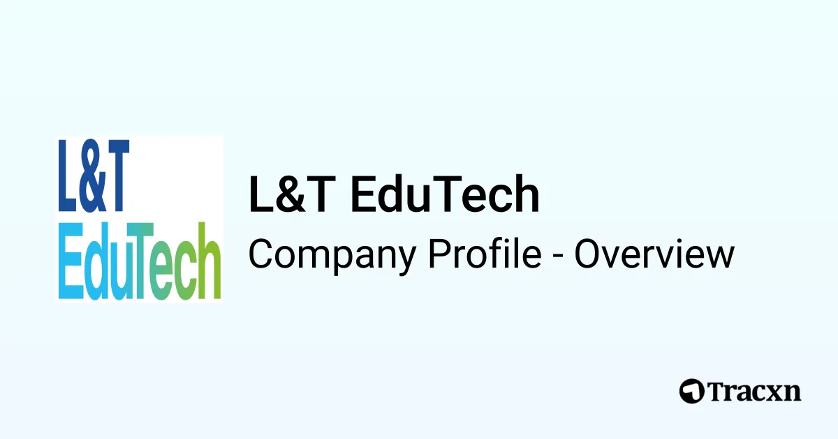 L&T EduTech - 2026 Company Profile, Team & Competitors - Tracxn