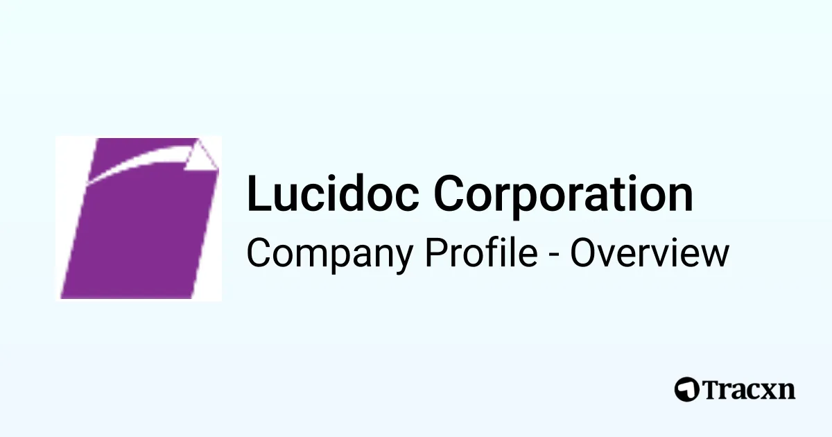 Lucidoc Corporation - 2025 Company Profile & Competitors - Tracxn