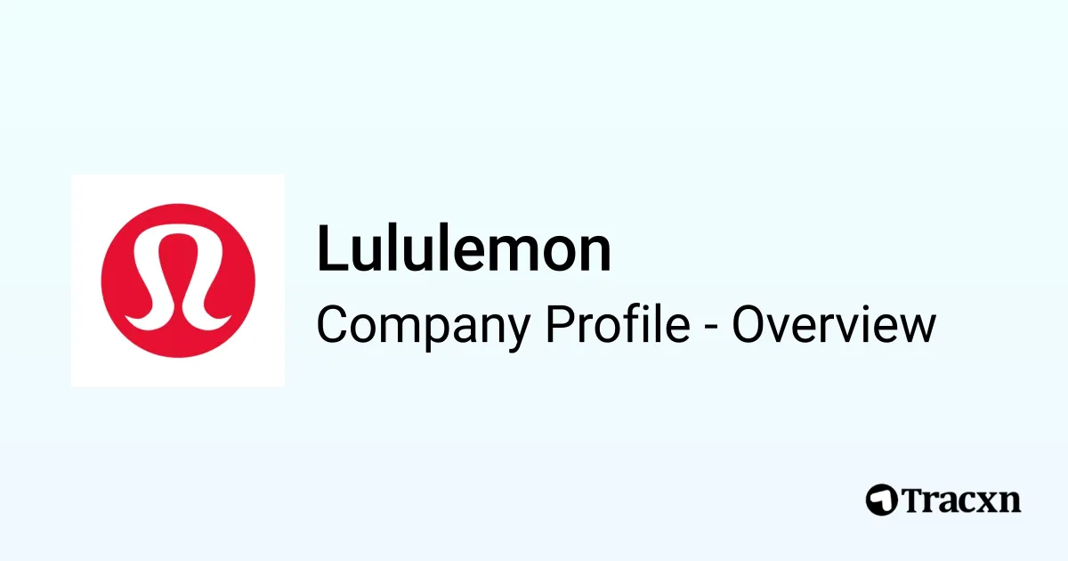 Lululemon - 2026 Company Profile, Team, Funding, Competitors ...