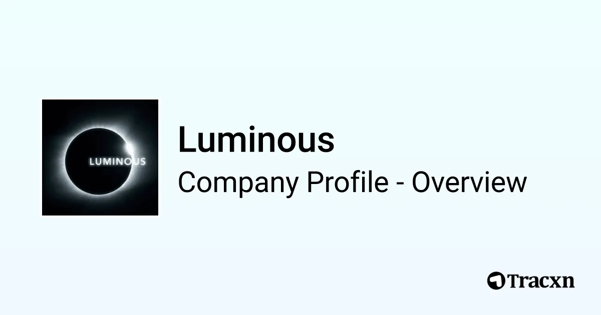 Luminous - 2026 Company Profile, Team, Funding & Competitors - Tracxn
