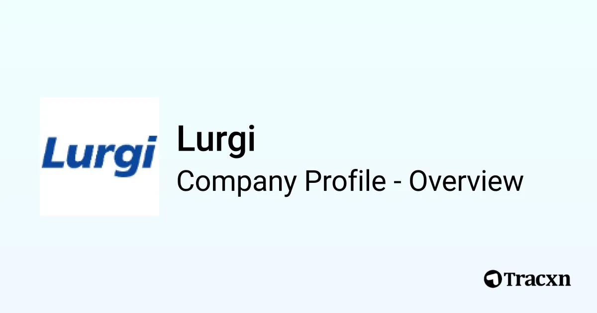 Lurgi - 2025 Company Profile & Competitors - Tracxn