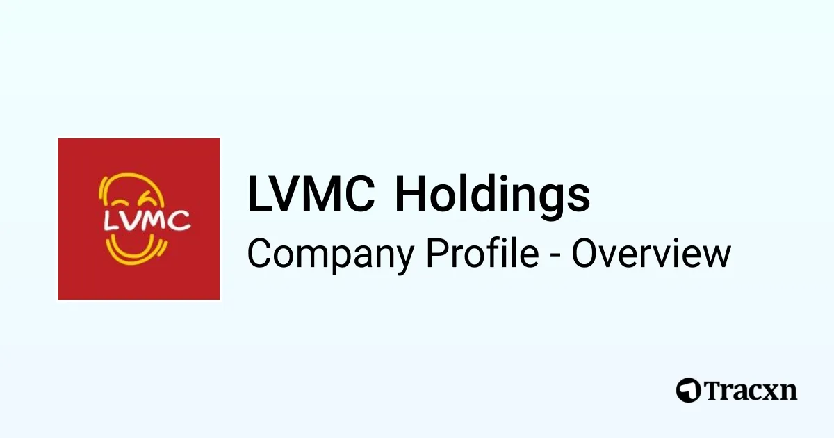 LVMC Holdings - 2025 Company Profile & Competitors - Tracxn