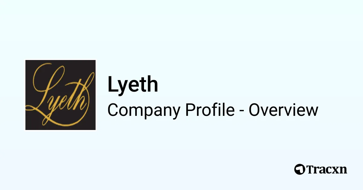 Lyeth - 2025 Company Profile, Team & Competitors - Tracxn