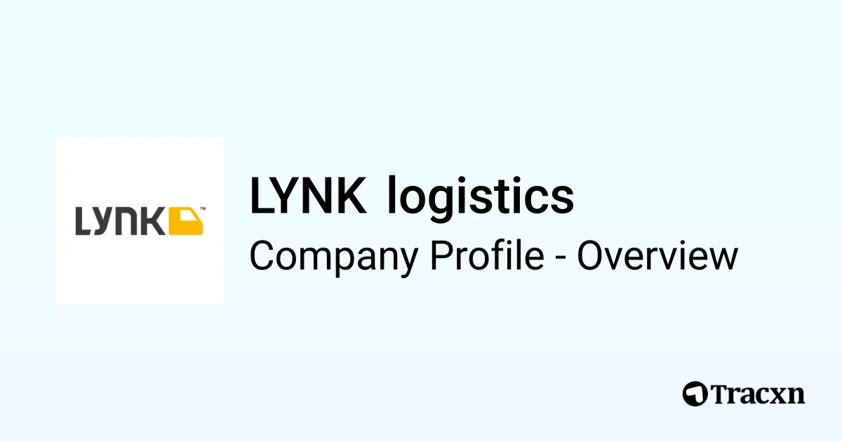 LYNK logistics - 2025 Company Profile, Team, Funding, Competitors ...