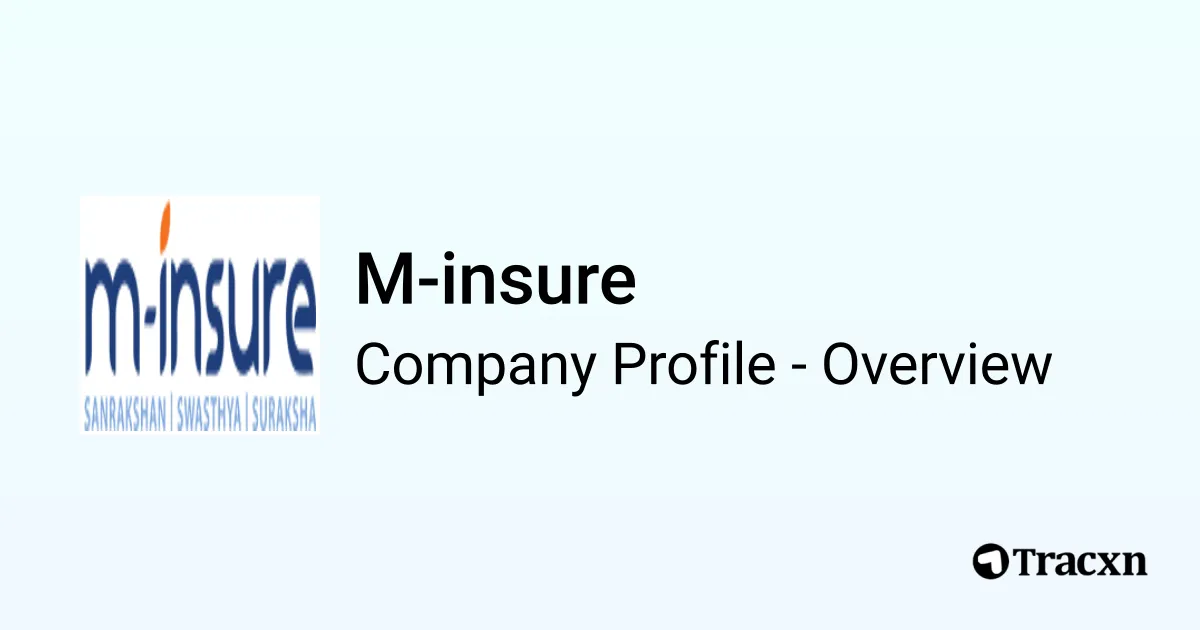 M-insure - 2026 Company Profile, Team, Funding, Competitors ...