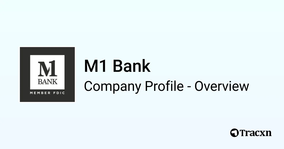 M1 Bank - 2025 Company Profile, Team, Funding & Competitors - Tracxn
