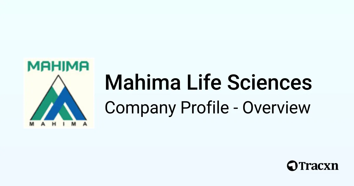 Mahima Life Sciences - 2025 Company Profile, Competitors & Financials ...
