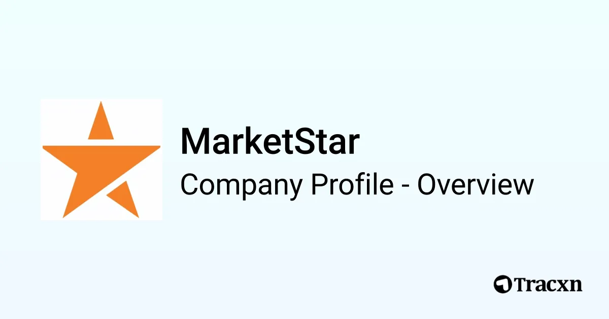 MarketStar - 2026 Company Profile & Competitors - Tracxn