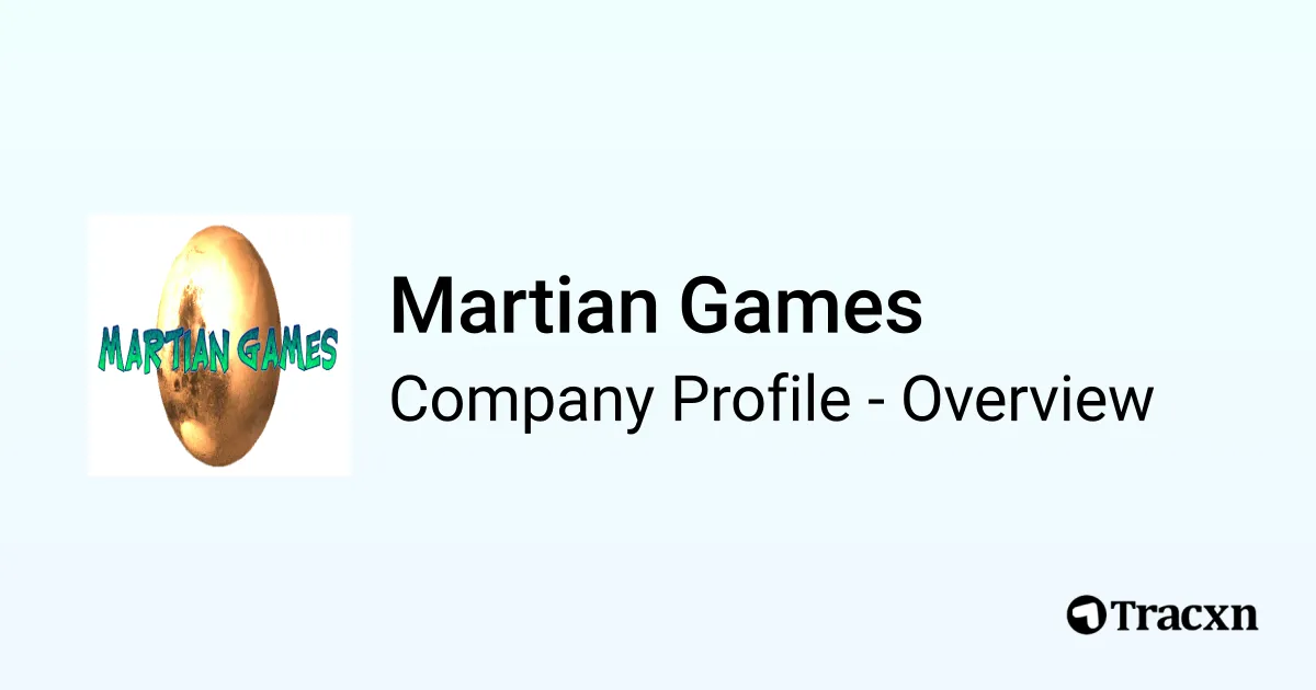 Martian Games - 2025 Company Profile, Team & Competitors - Tracxn