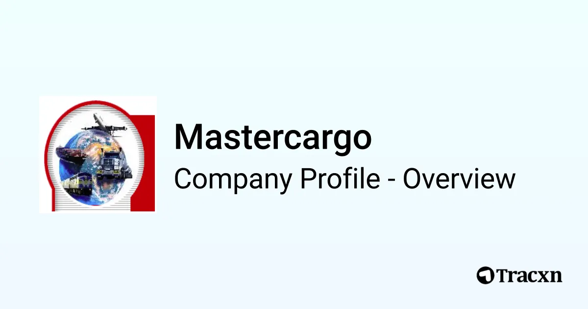 Mastercargo - 2025 Company Profile & Competitors - Tracxn