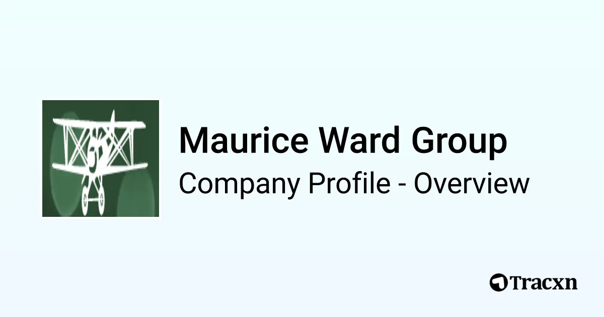 Maurice Ward Group - 2026 Company Profile, Funding, Competitors ...