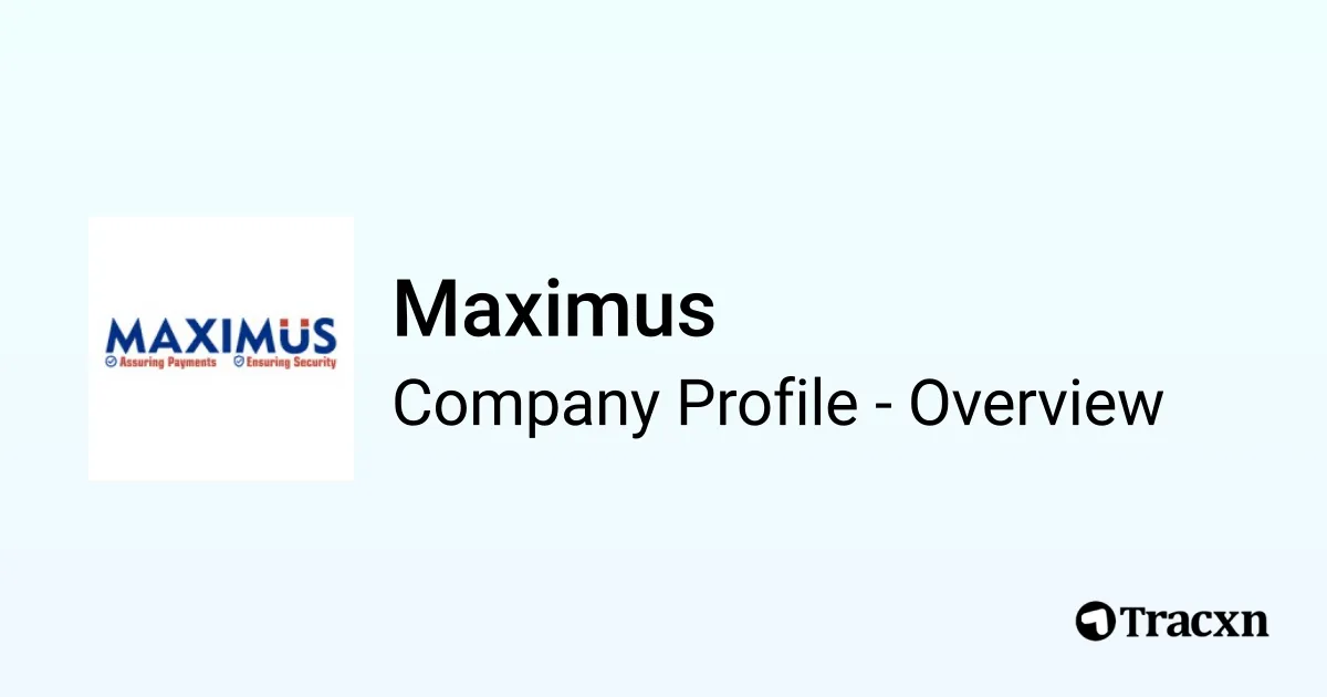 Maximus - 2025 Company Profile, Team, Funding, Competitors & Financials ...