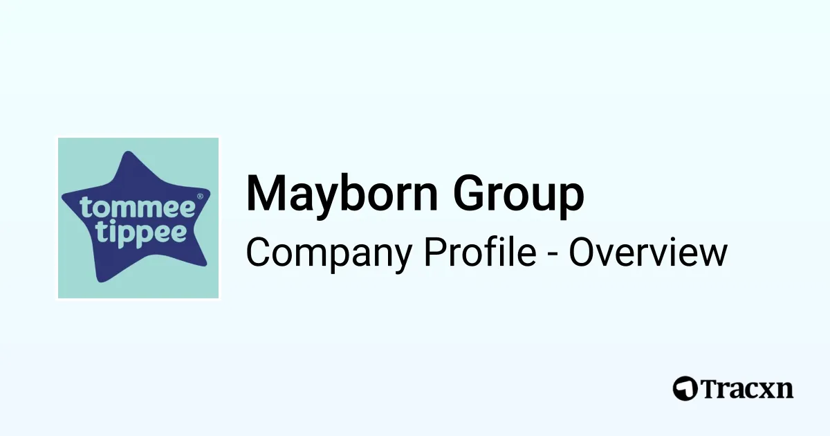 Mayborn Group - 2025 Company Profile, Team & Competitors - Tracxn