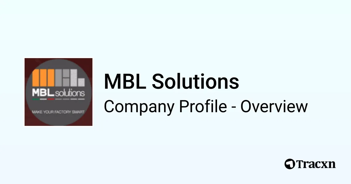 MBL Solutions - 2025 Company Profile, Team & Competitors - Tracxn