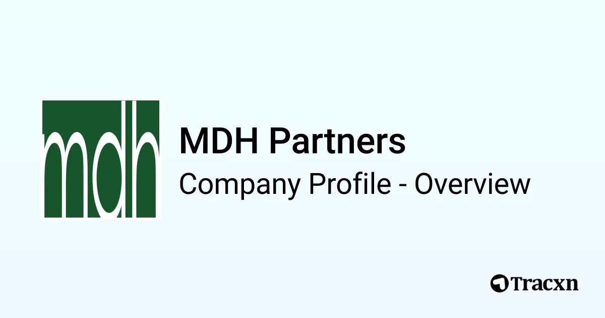MDH Partners - 2025 Company Profile, Team & Competitors - Tracxn