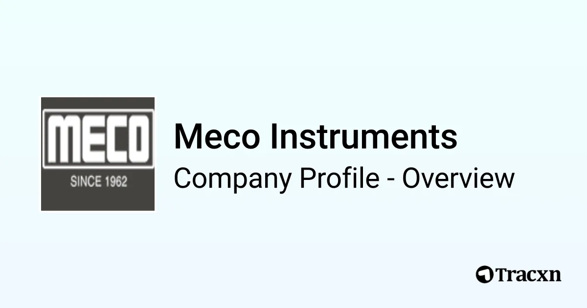 Meco Instruments - 2025 Company Profile, Team, Competitors & Financials ...