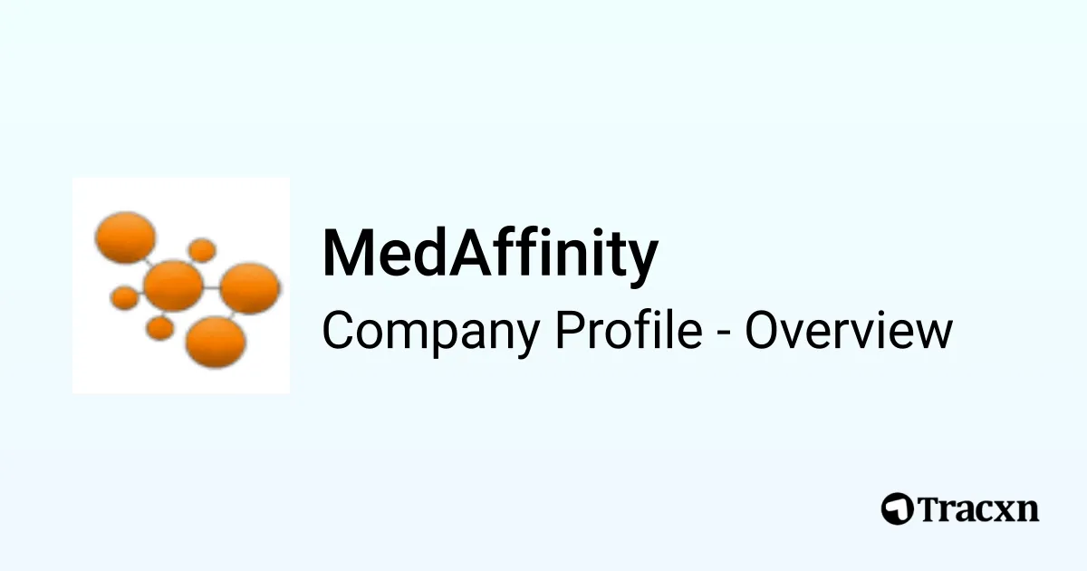 MedAffinity - 2025 Company Profile & Competitors - Tracxn