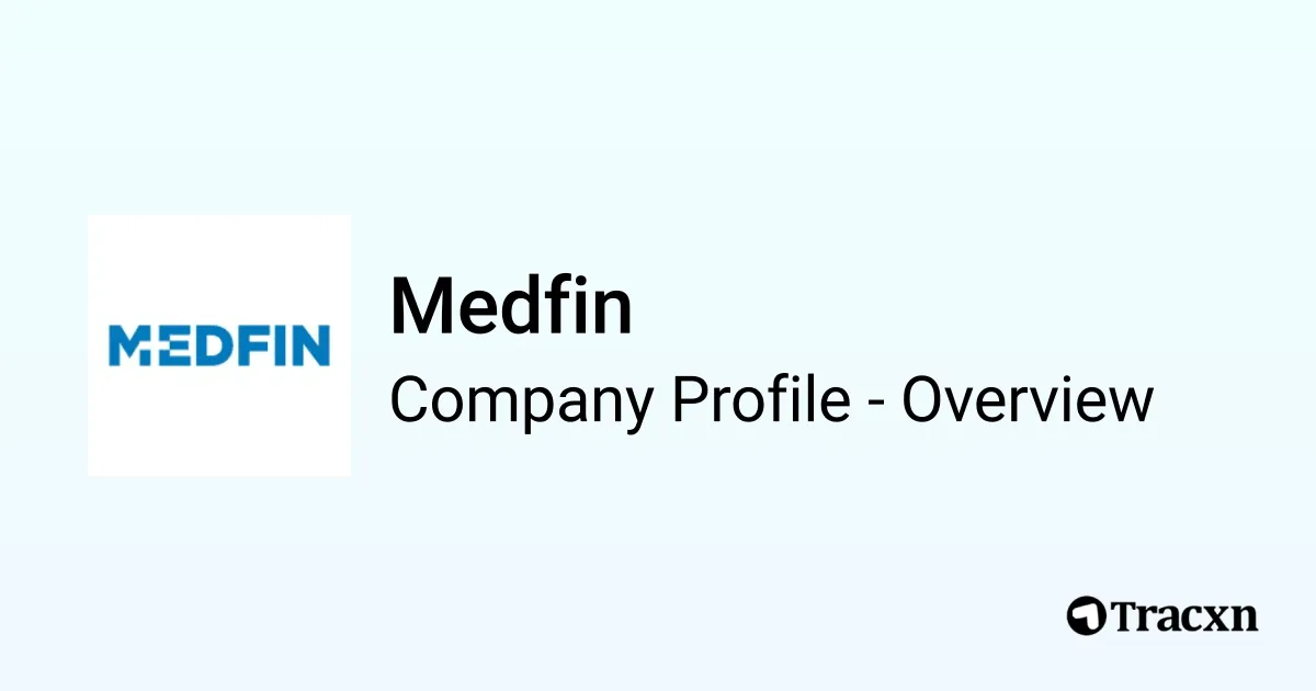 Medfin - 2026 Company Profile, Team, Funding, Competitors & Financials ...
