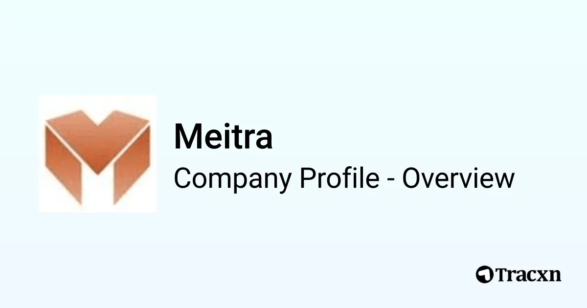Meitra - 2026 Company Profile, Team, Funding, Competitors & Financials ...