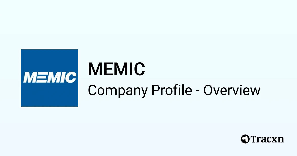 MEMIC - 2026 Company Profile & Competitors - Tracxn