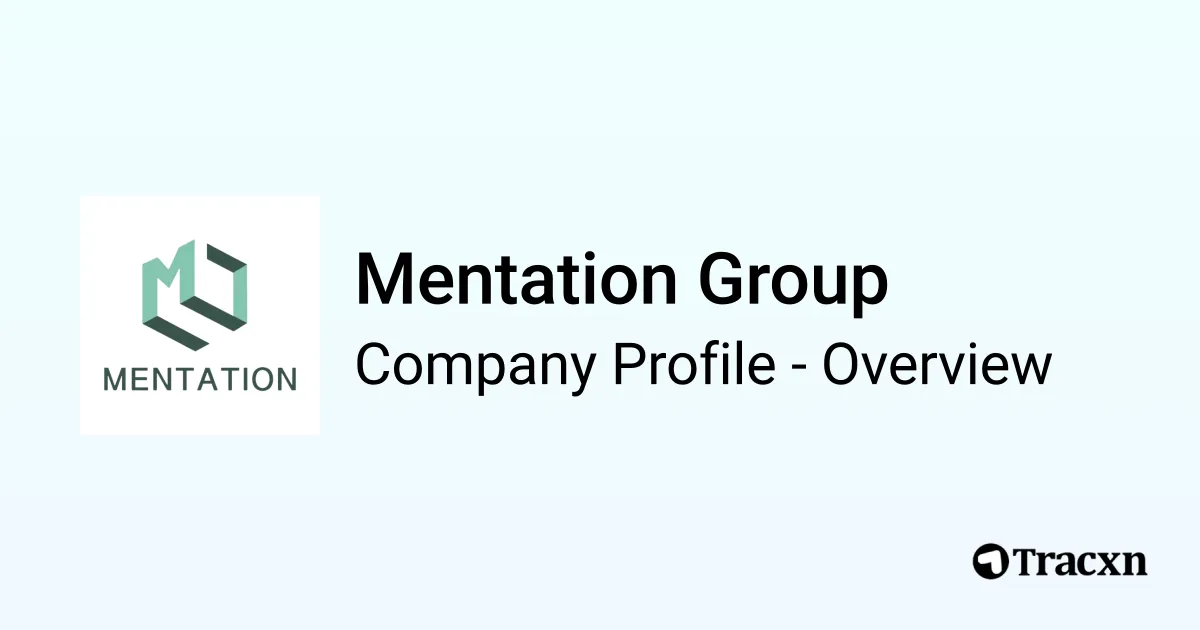Mentation Group - 2025 Company Profile & Competitors - Tracxn