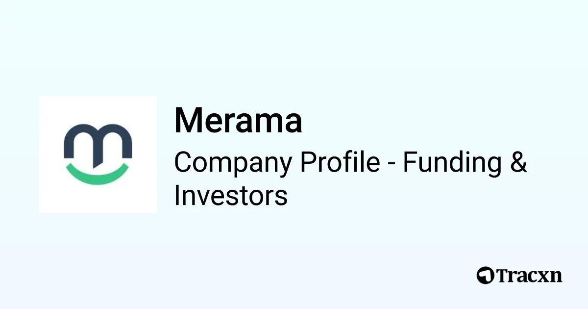 Merama - 2025 Funding Rounds & List of Investors - Tracxn