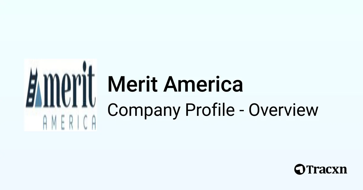 Merit America - 2025 Company Profile, Team, Funding & Competitors - Tracxn