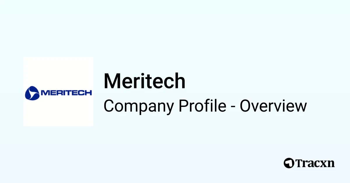Meritech - 2025 Company Profile, Team, Funding & Competitors - Tracxn
