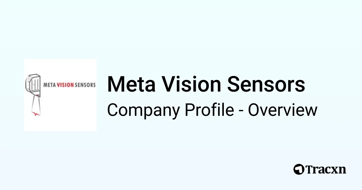 Meta Vision Sensors - 2026 Company Profile & Competitors - Tracxn