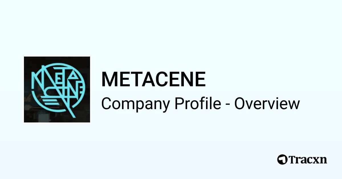 METACENE - 2025 Company Profile, Team, Funding, Competitors ...