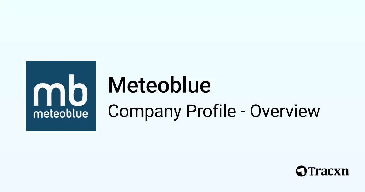 Meteoblue - 2026 Company Profile, Team, Funding & Competitors - Tracxn
