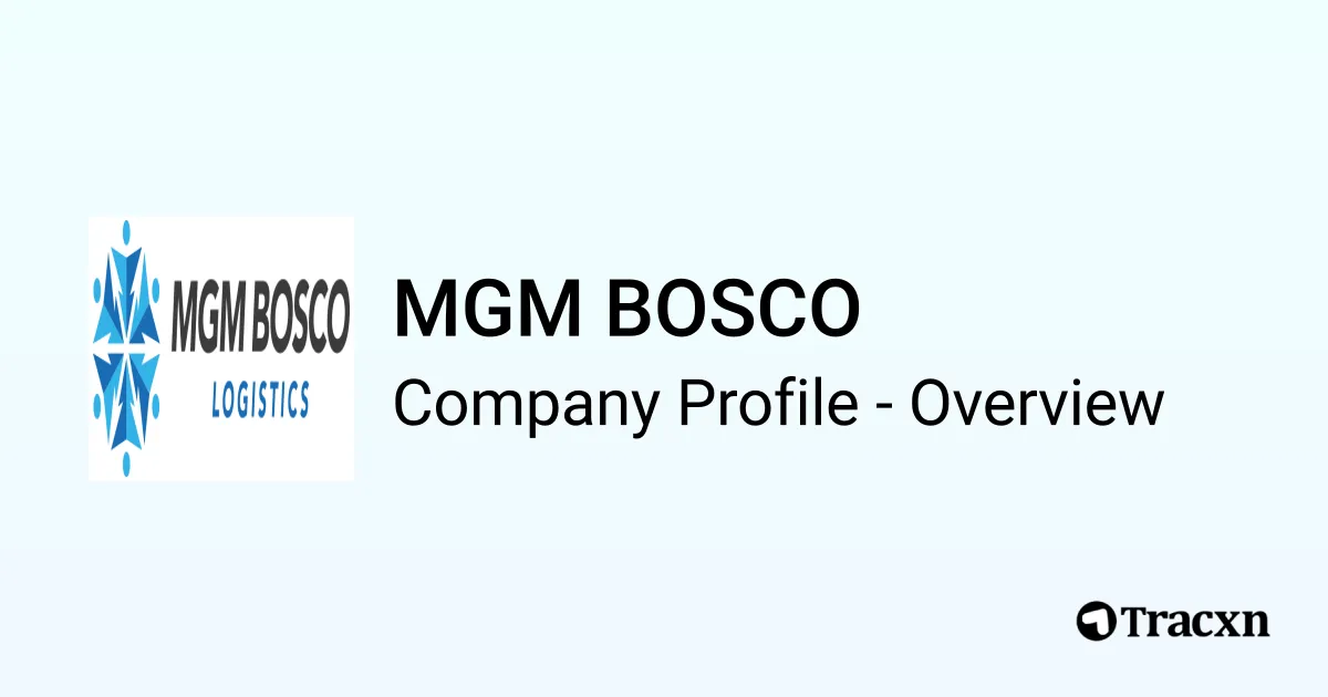 MGM BOSCO - 2025 Company Profile, Funding & Competitors - Tracxn