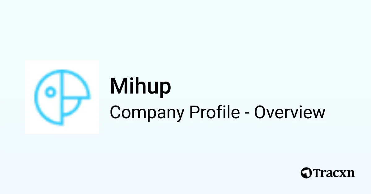 Mihup - 2025 Company Profile, Team, Funding, Competitors & Financials ...