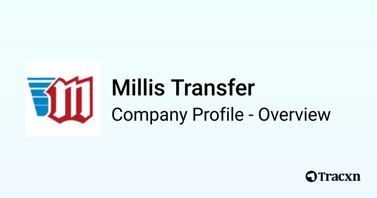 Millis Transfer - 2026 Company Profile & Competitors - Tracxn