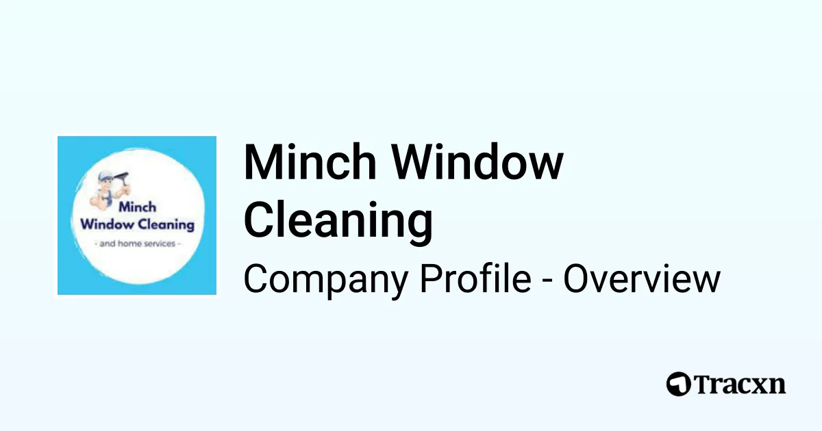 Minch Window Cleaning - Company Profile - Tracxn