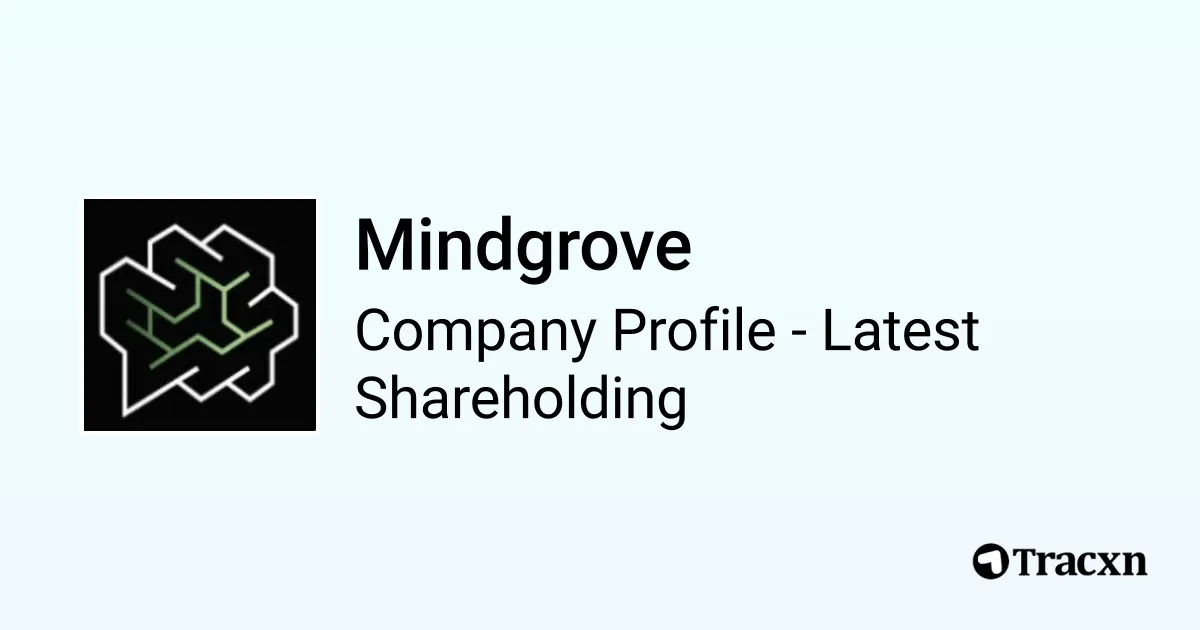 Mindgrove - 2026 Latest Shareholding & Valuation - Tracxn